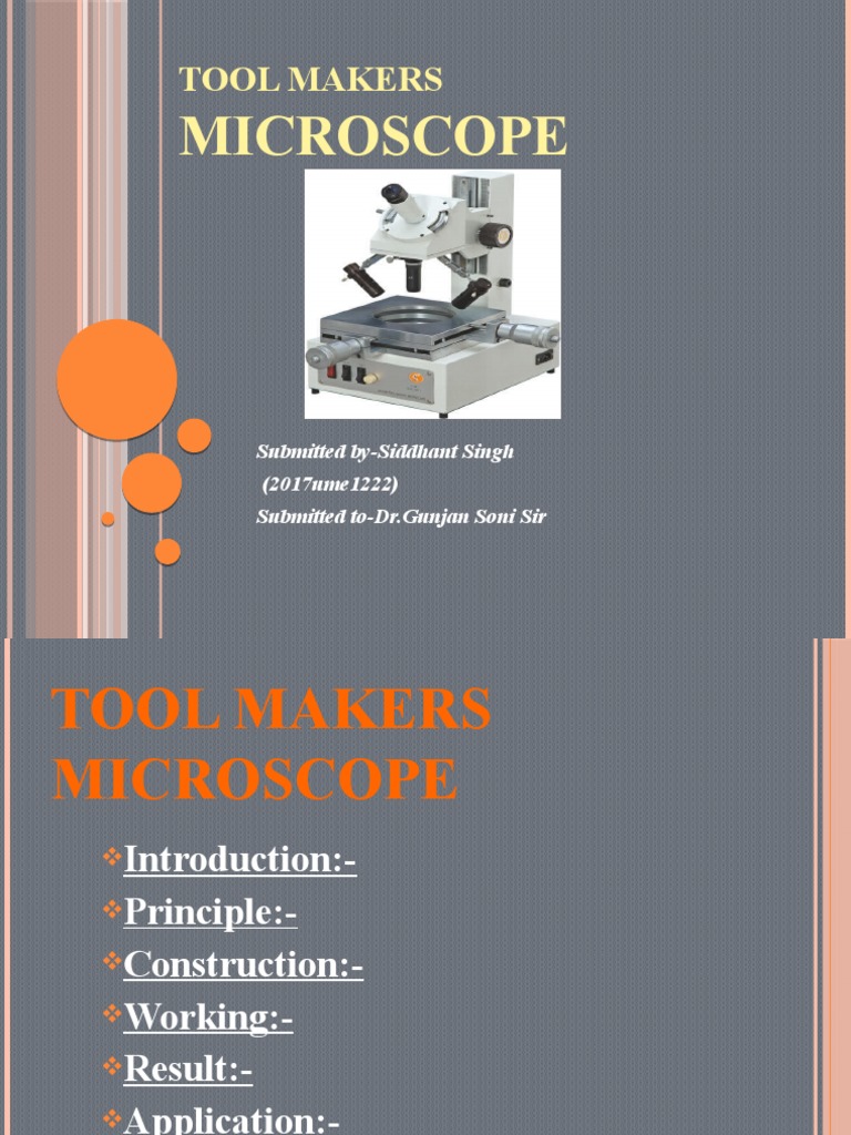 Tool Makers Microscope PPT - Siddhant Singh | PDF | Microscope | Optics