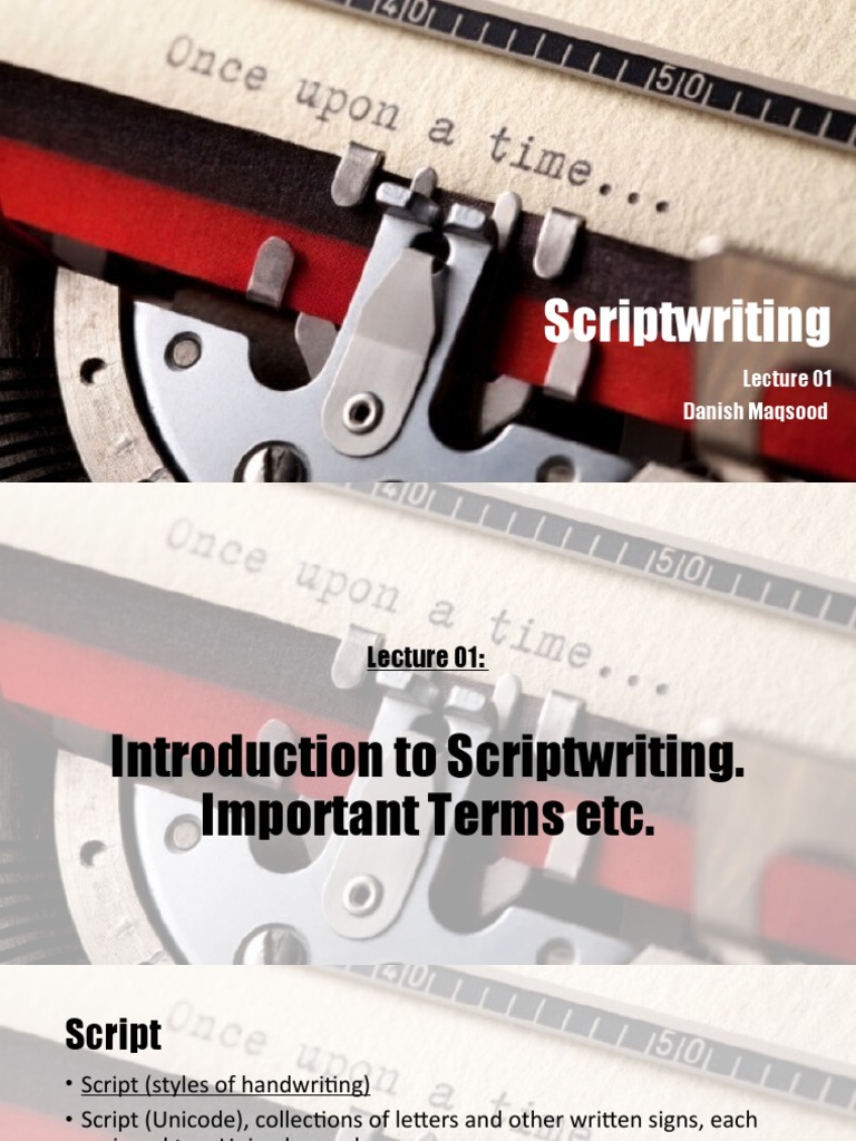 Scriptwriting Lecture 01 | PDF | Screenwriting | Screenplay