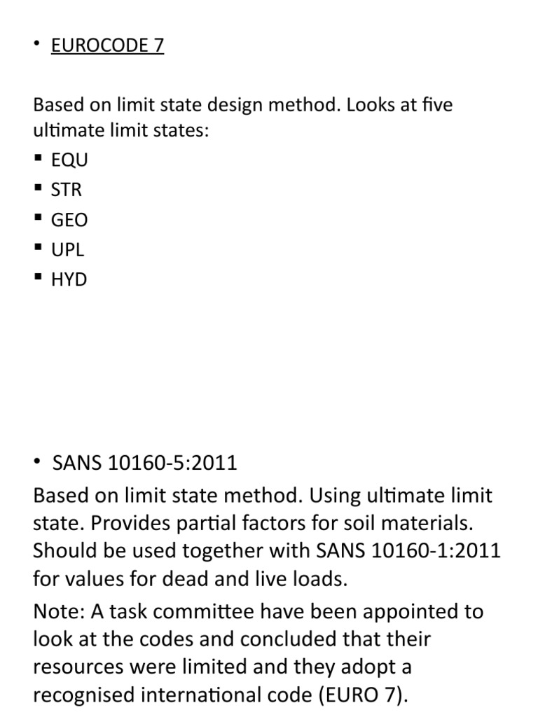 Eurocode 7 Based On Limit State Design Method. Looks at Five Ultimate ...