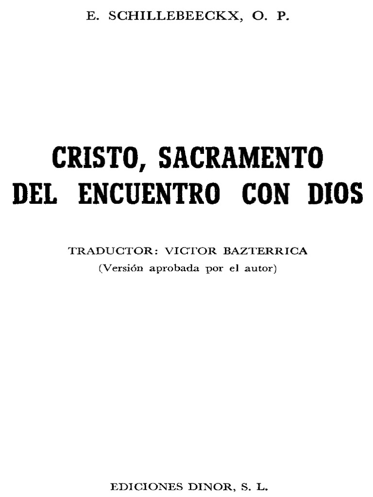 Schillebeeckx, E.-Cristo Sacramento Del Encuentro Con Dios PDF | PDF | Gracia en el cristianismo ...