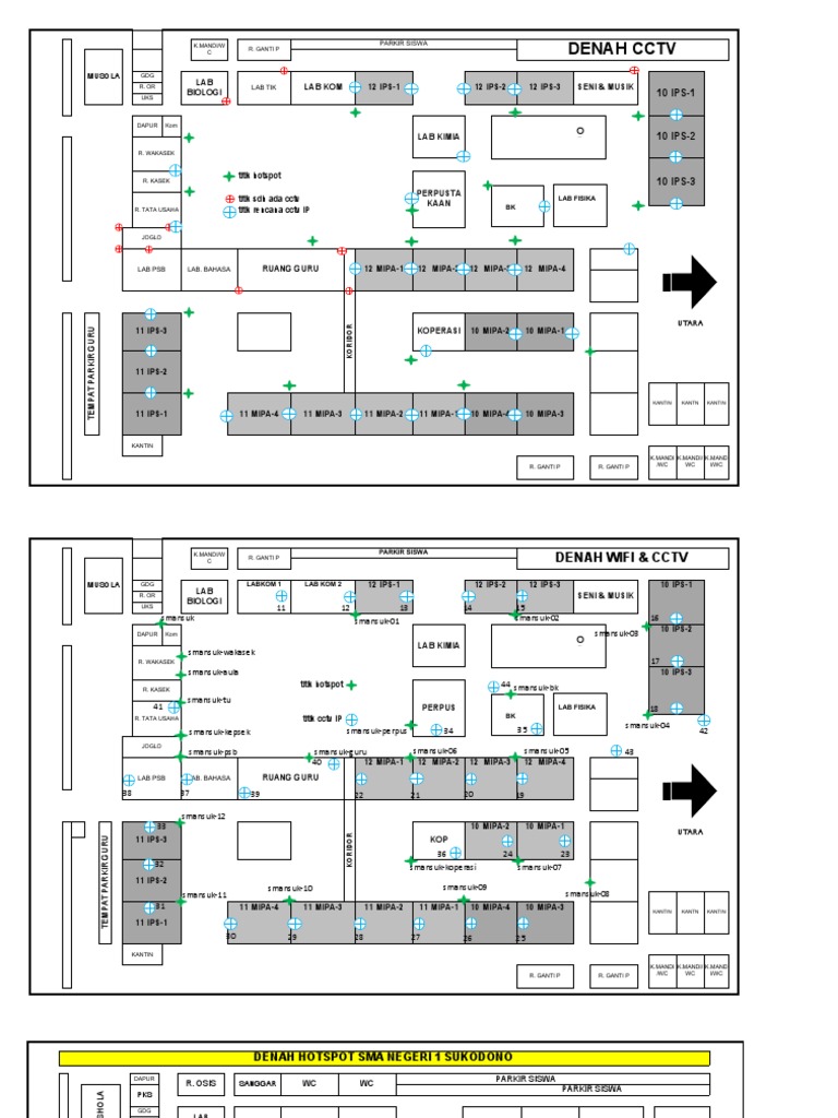 Denah CCTV: Lab Kom 12 IPS-1 12 IPS-2 12 IPS-3 Seni & Musik LAB Biologi ...