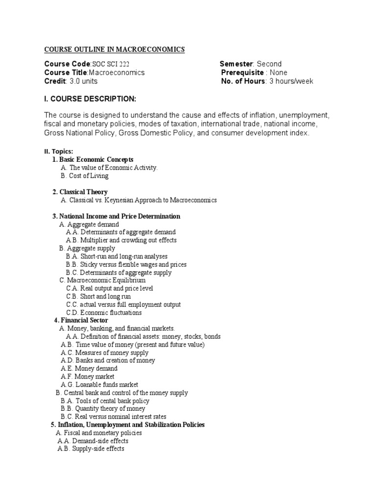 Course Code: Course Title:Macroeconomics Prerequisite: None Credit: 3.0 ...
