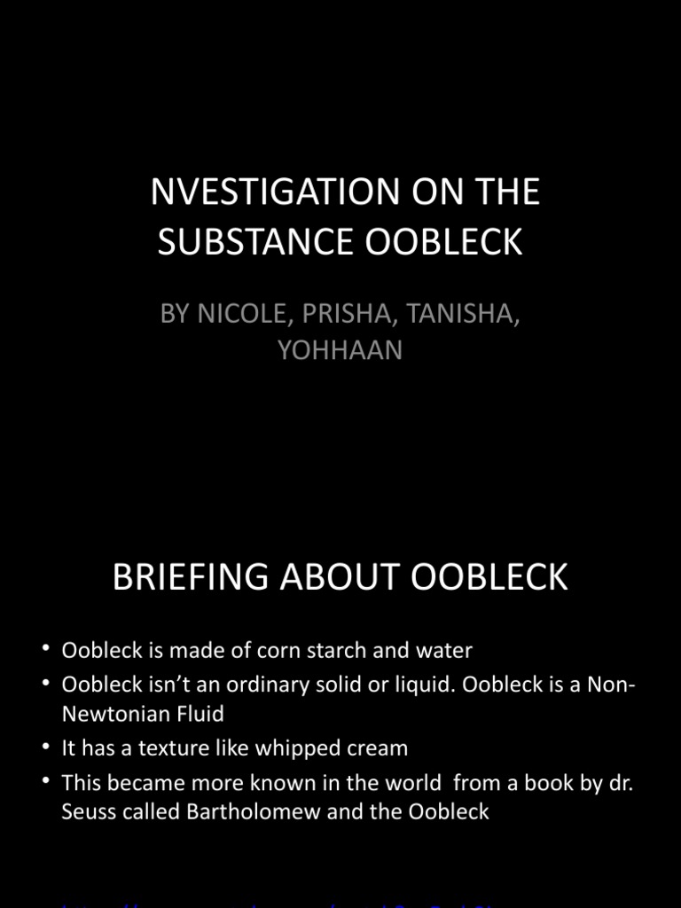 Oobleck: A Non-Newtonian Fluid Study | PDF | Language Arts & Discipline