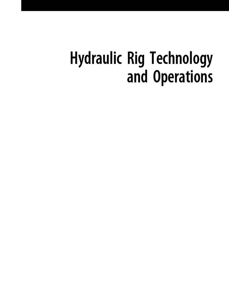 Hydraulic Rig Technology and Operations | PDF