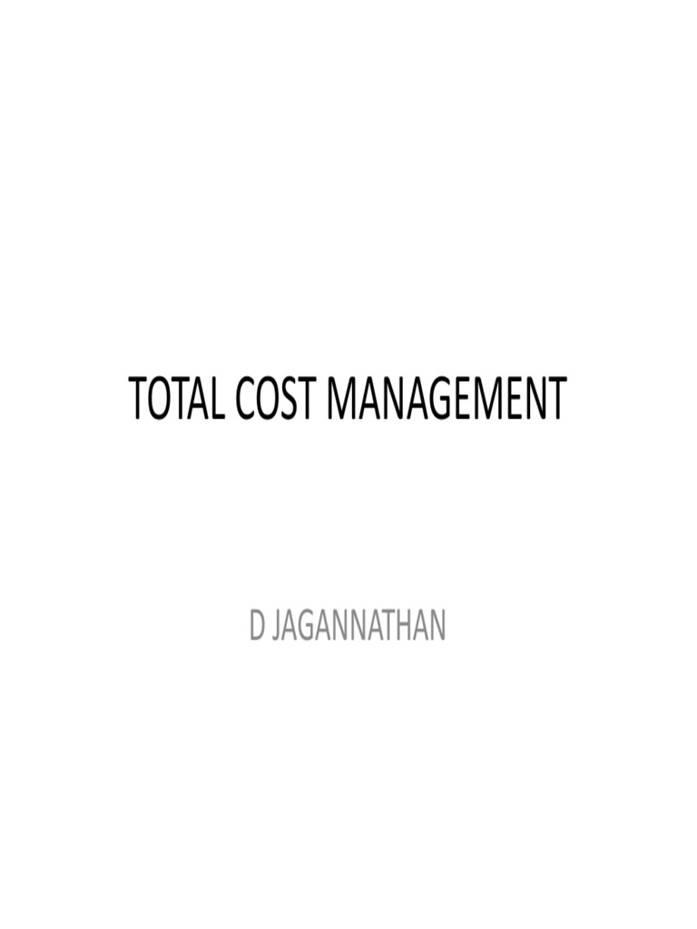 Total Cost Management Presentation PDF | Download Free PDF | Quality ...