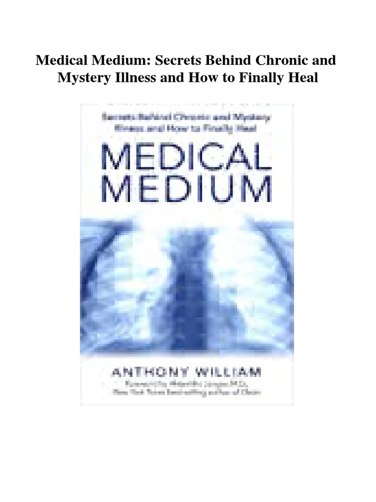 BOOKS PDF Medical Medium Secrets Behind Chronic and Mystery Illness and ...