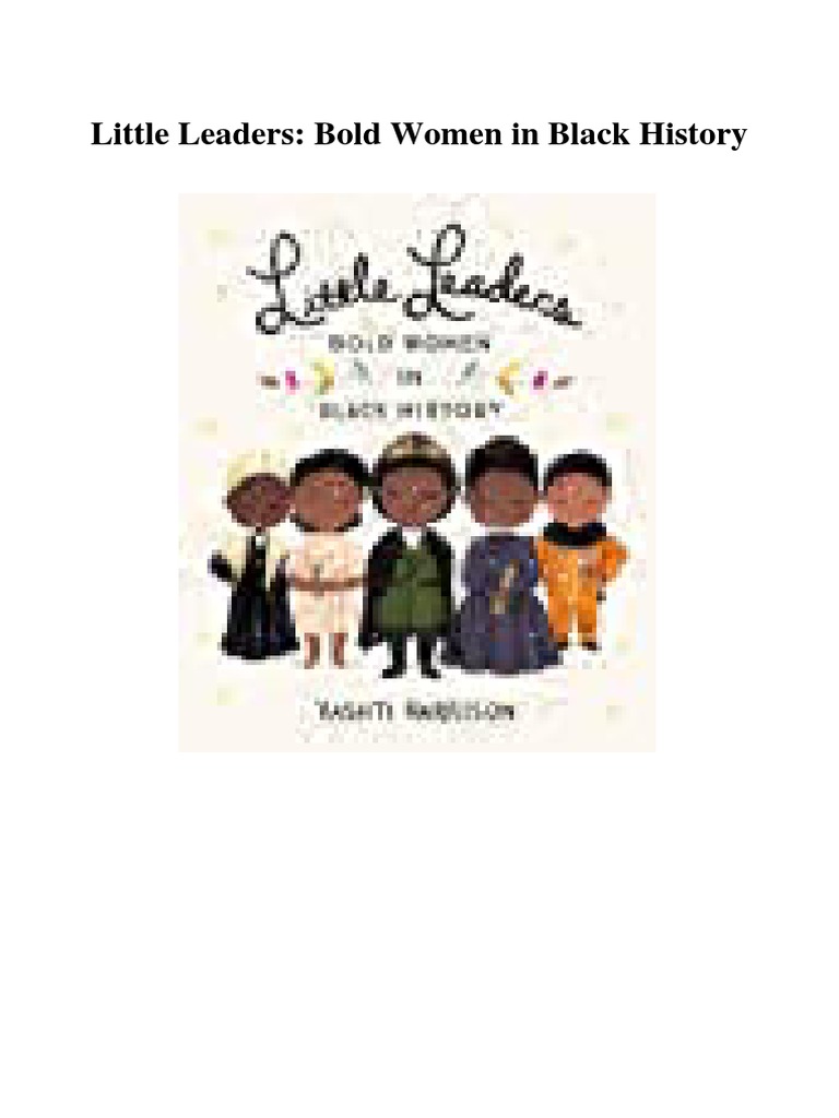 Little Leaders: Bold Women in Black History | PDF | Books | Media