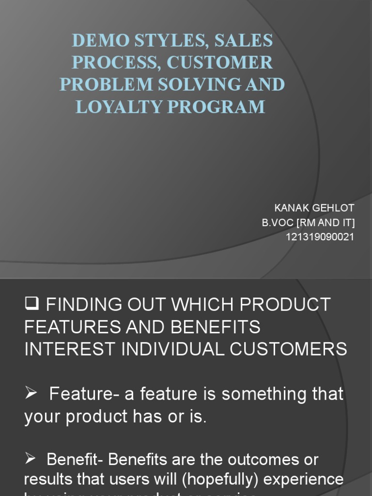 Demo Styles, Sales Process, Customer Problem Solving and Loyalty ...