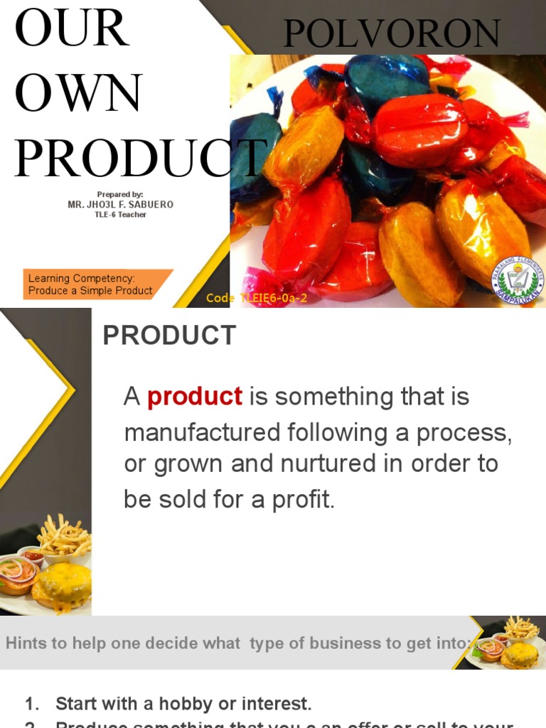 Code TLEIE6-0a-2: Learning Competency: Produce A Simple Product ...