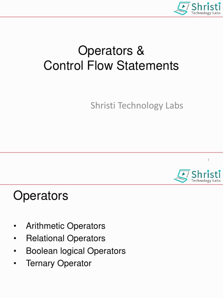 Operators & Control Flow Statements: Shristi Technology Labs | PDF ...