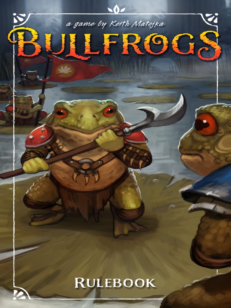 Bullfrogs PNP Rulebook Base Game | PDF | Frog | Amphibian