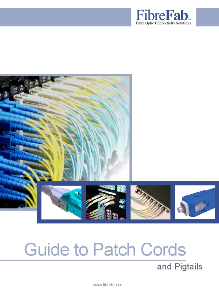 FibreFab Patch Cords Pigtails Guide 2015 | PDF | Optical Fiber | Ethernet