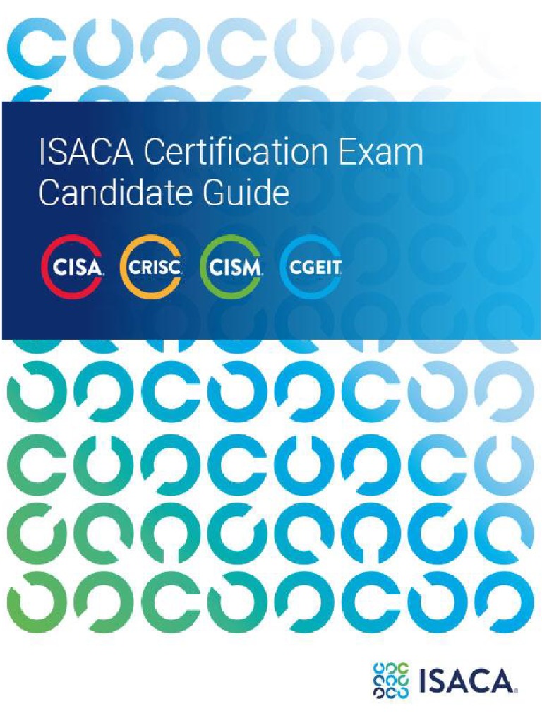 ISACA Certification Exams Candidate Guide: ® 2020 ISACA. All Rights ...