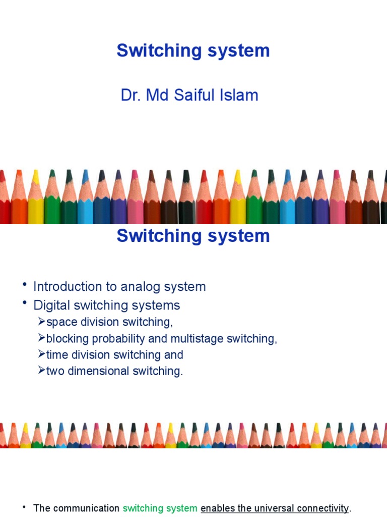 An Overview of Telecommunication Switching Systems: From Manual ...