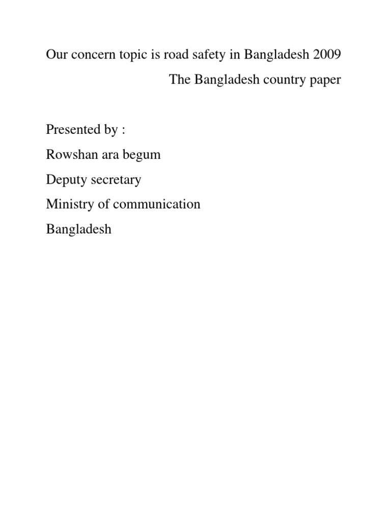 Our Concern Topic Is Road Safety in Bangladesh 2009 The Bangladesh ...