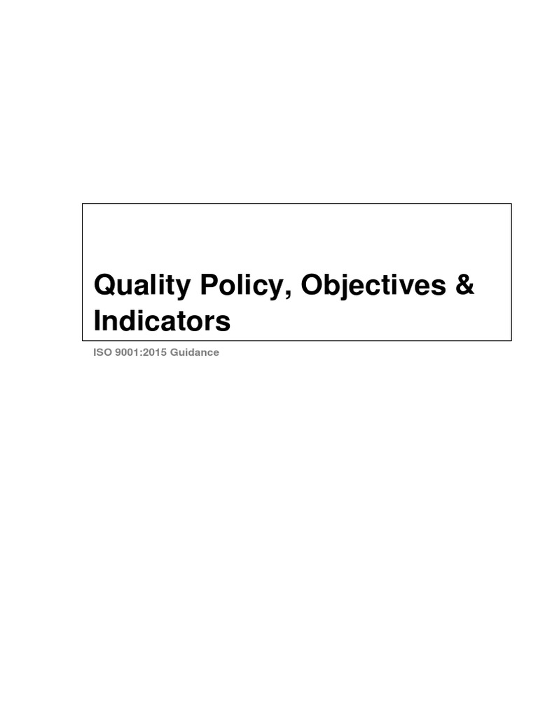ISO 9001 2015 Quality Policy Objectives & Indicators Sample | PDF | Iso ...