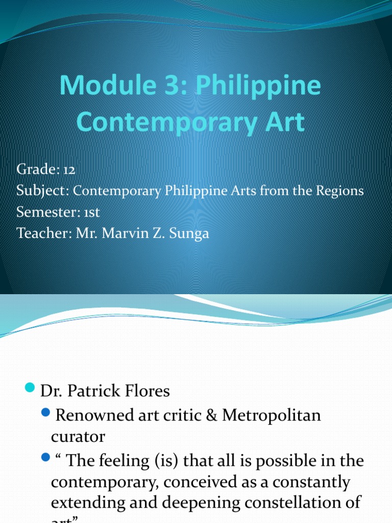 Module 3: Philippine Contemporary Art: Grade: 12 Subject: Semester: 1st ...
