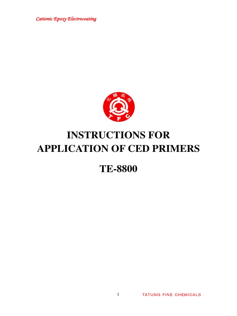 Instructions For Application of Ced Primers TE-8800: Cationic Epoxy ...
