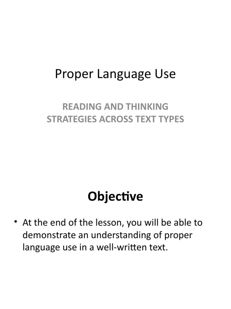 Proper Language Use: Choosing Words that Accurately Convey Meaning and ...
