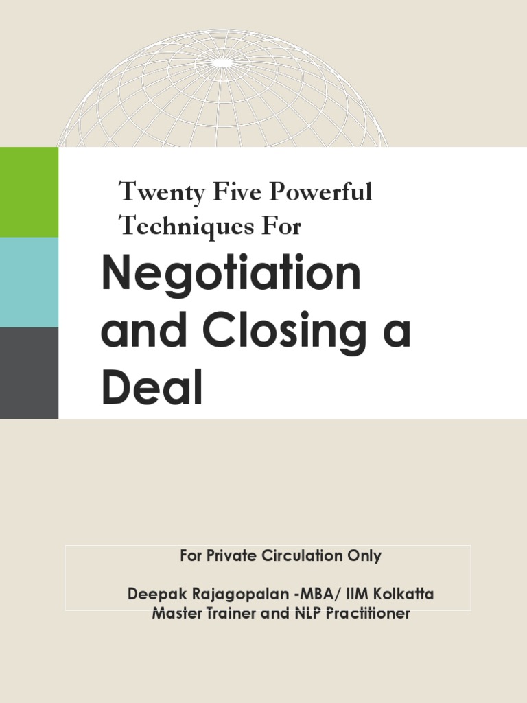 Twenty Five Powerful Techniques For Negotiation and Closing A Deal | PDF