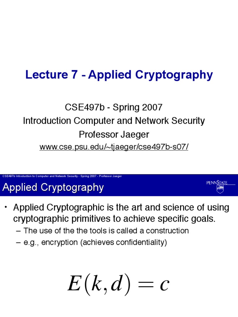 Lecture 7 - Applied Cryptography: CSE497b - Spring 2007 Introduction ...