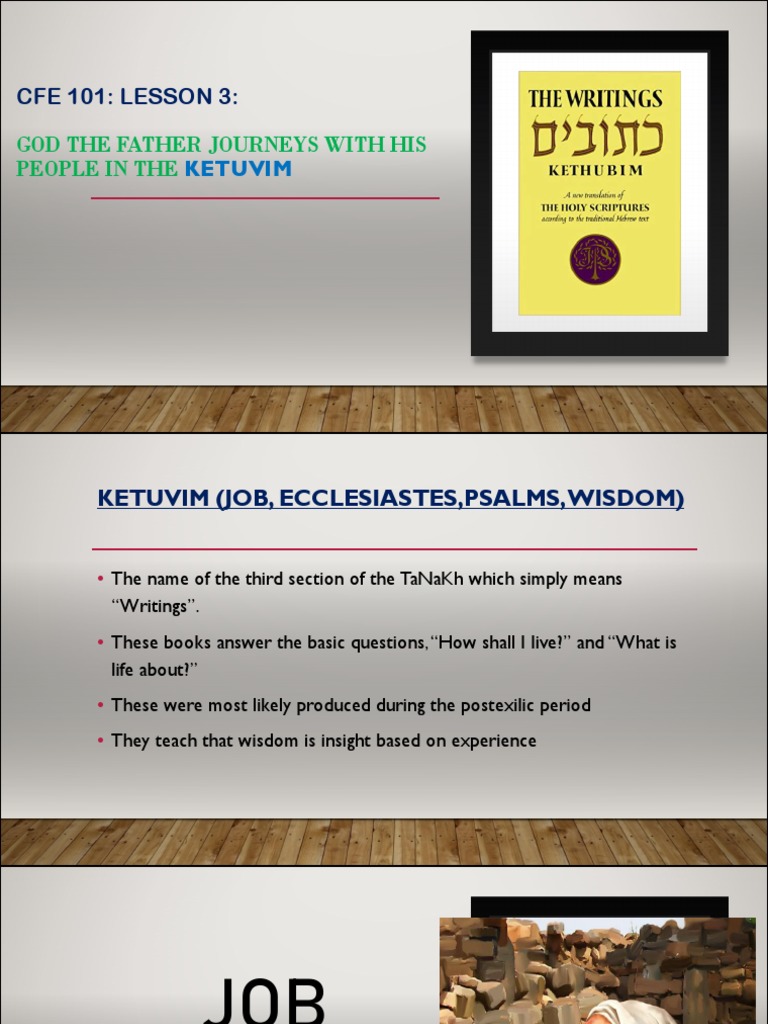 CFE 101: LESSON 3:: Ketuvim | PDF | Ecclesiastes | Religious Belief And ...
