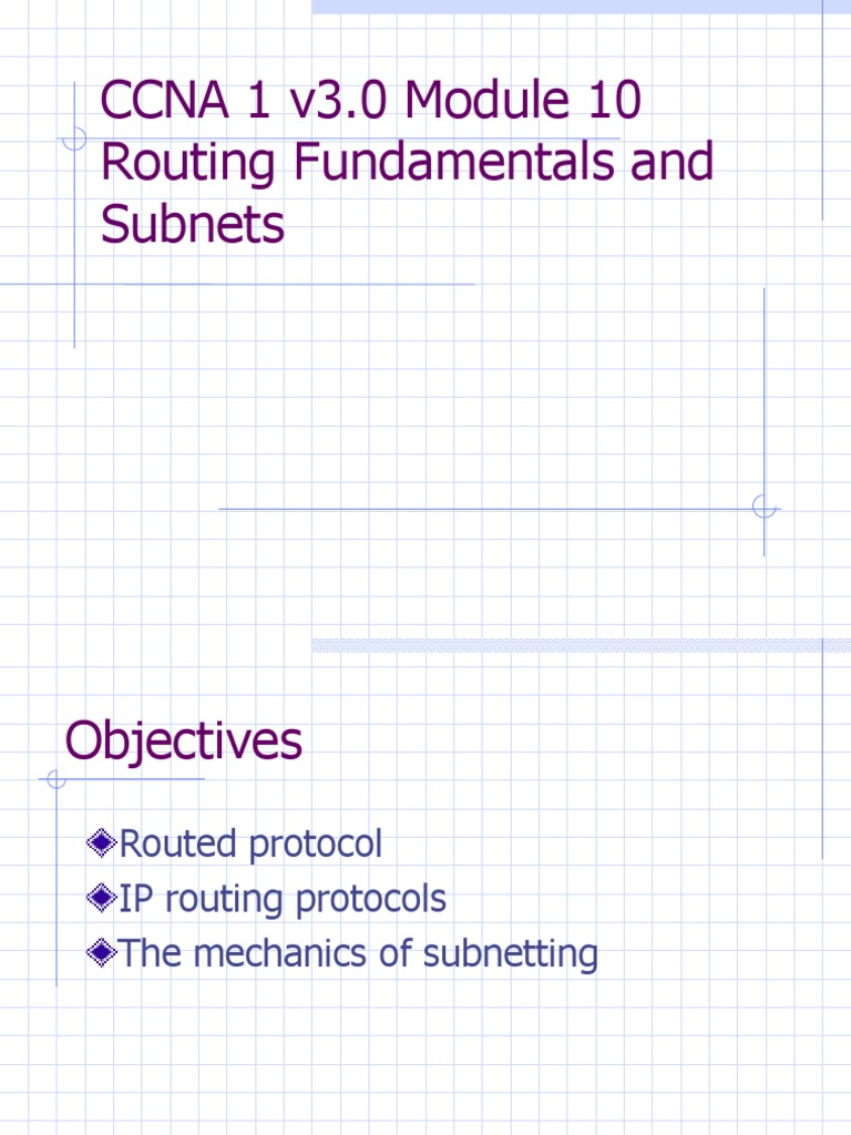 CCNA 1 v3.0 Module 10 Routing Fundamentals and Subnets | PDF | Routing ...