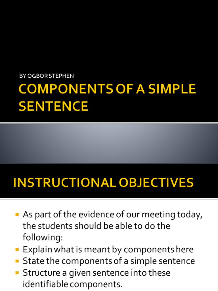 Components of A Simple Sentence | PDF | Sentence (Linguistics ...