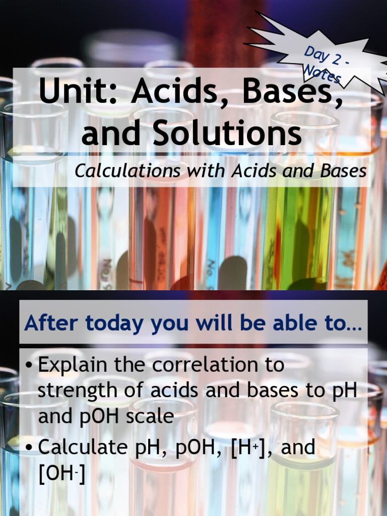 Notes on Acids, Bases, and pH/pOH Calculations: Working with the pH ...