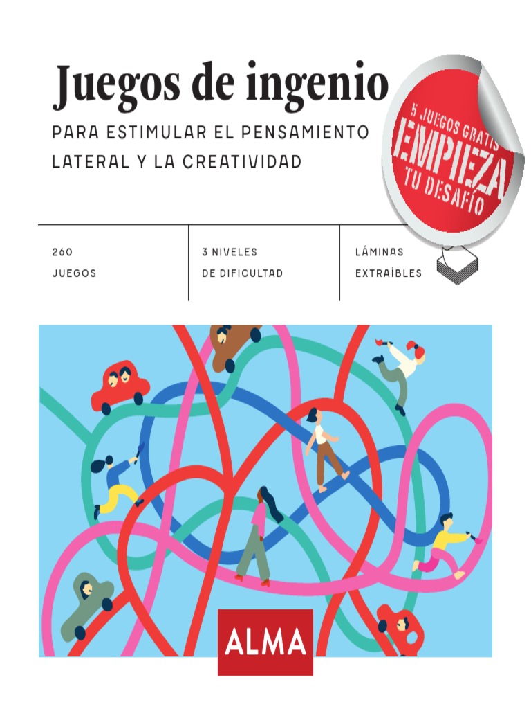Selección Juegos de Ingenio para Estimular El Pensamiento Lateral y La ...