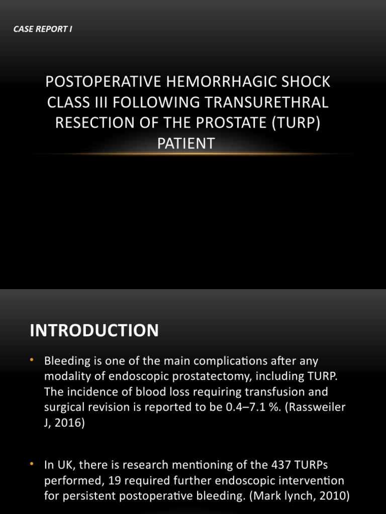 Postoperative Hemorrhagic Shock Class Iii Following Transurethral ...