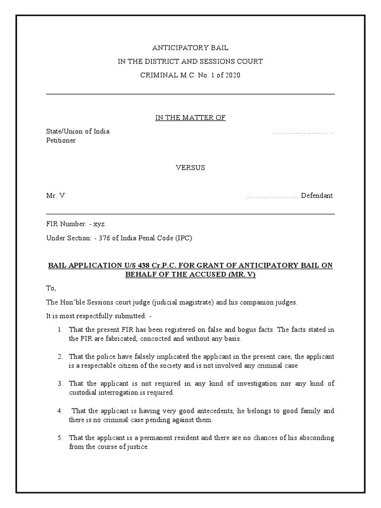 Bail Application U/S 438 Cr.P.C. For Grant of Anticipatory Bail On Behalf of The Accused (Mr. V ...