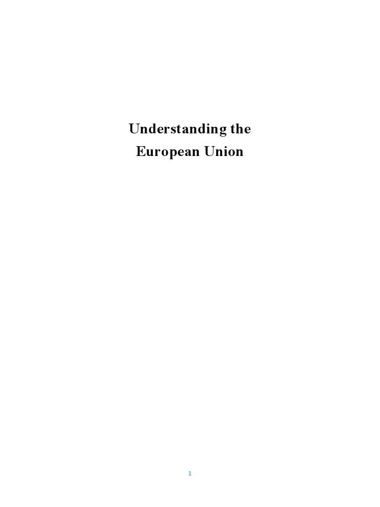 Understanding the European Union: An Approachable Introduction to the ...