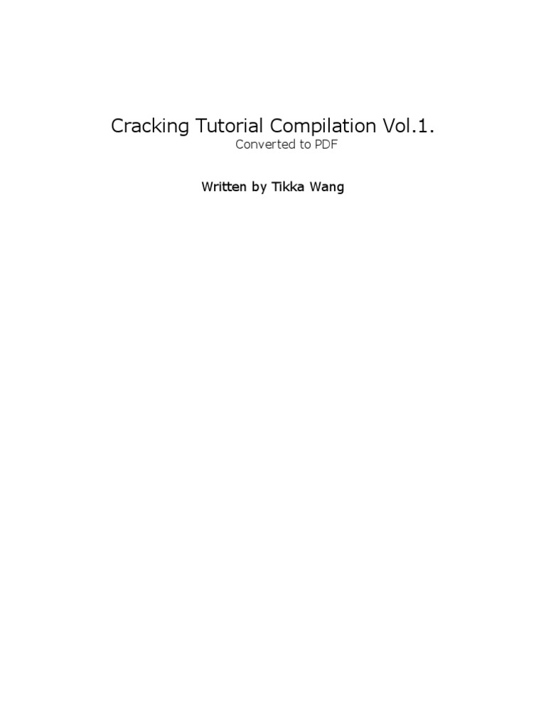 Cracking Tutorial Compilation Vol.1.: Written by Tikka Wang | PDF | Icon (Computing) | Software ...