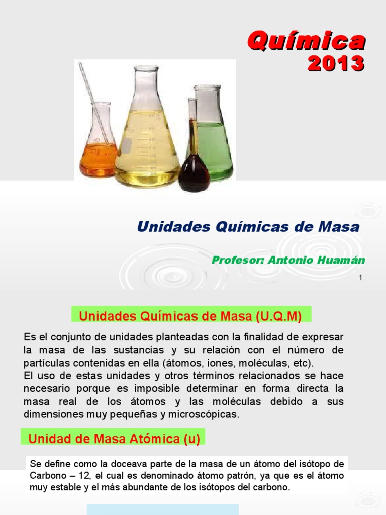 Unidades Quimicas de Masa - Prof. Antonio Huaman - UNAP | PDF | Mole (Unidad) | Átomos