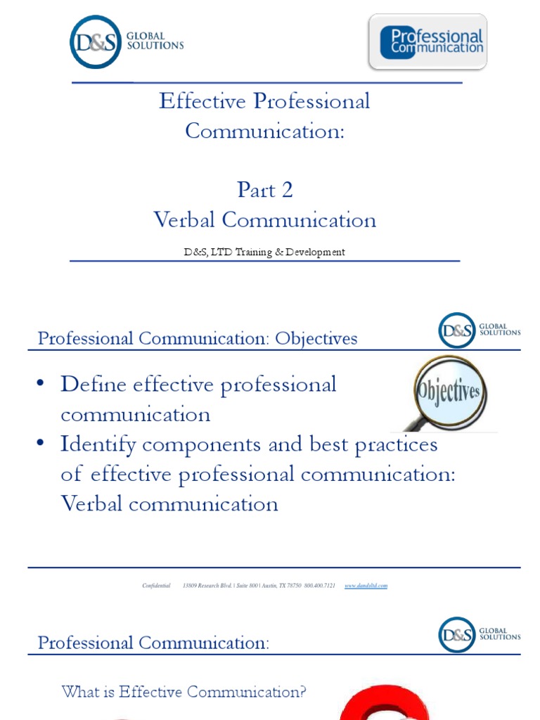 Effective Professional Communication: Verbal Communication: D&S, LTD ...