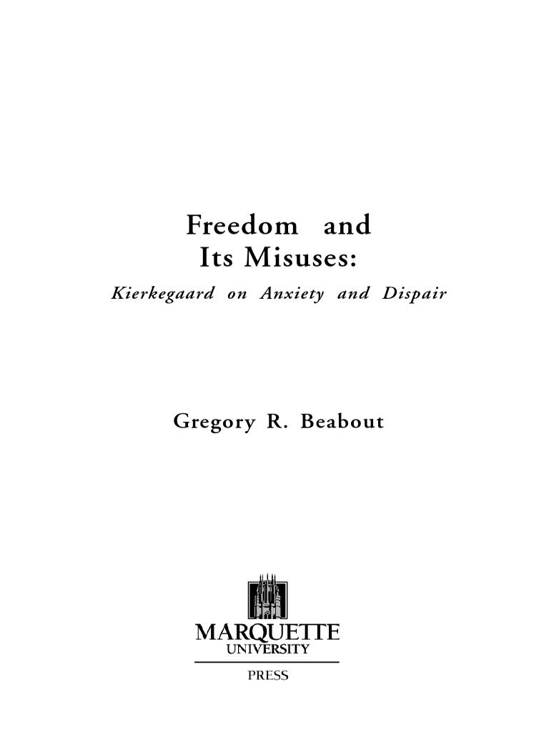 Freedom and Its Misuses:: Gregory R. Beabout | PDF | Søren Kierkegaard ...