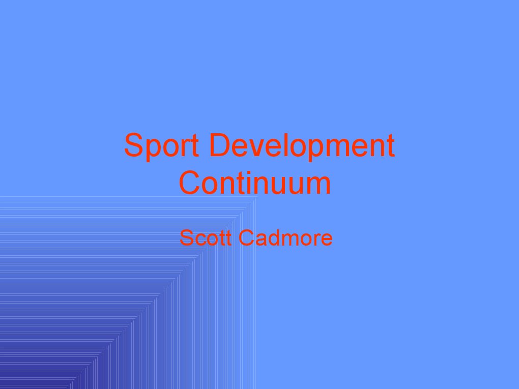 Sport Development Continuum Presentation Finished | PDF