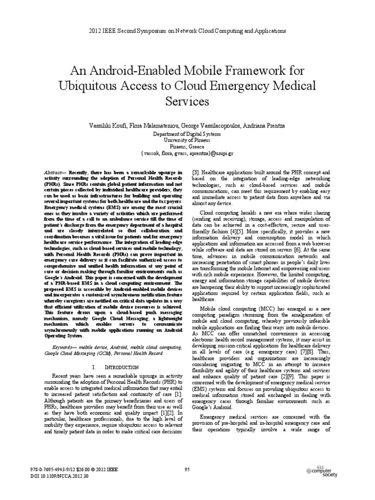 An Android-Enabled Mobile Framework For Ubiquitous Access To Cloud Emergency Medical Services ...