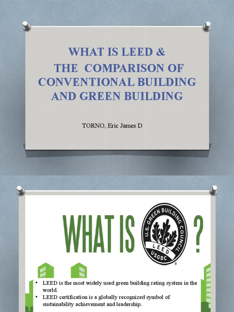 LEED and Conventional Vs Green Building | Download Free PDF | Green ...