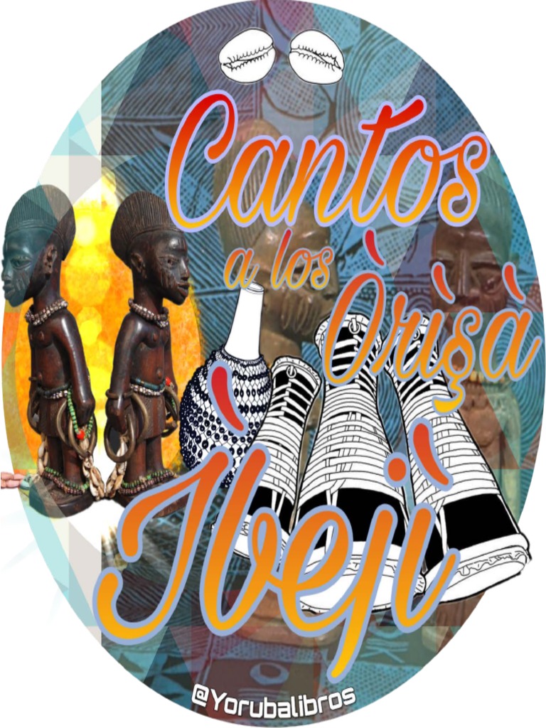 Canto Y Significado De Los Gemelos ìbejì Pdf