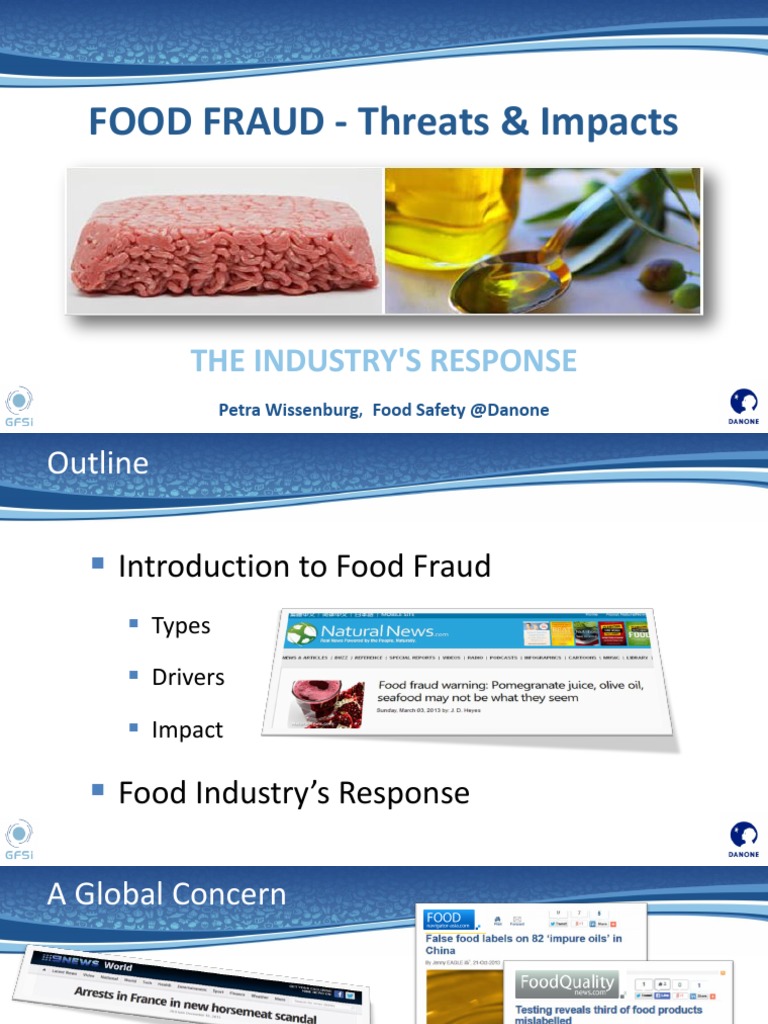 FOOD FRAUD - Threats & Impacts: The Industry'S Response | PDF | Foods ...