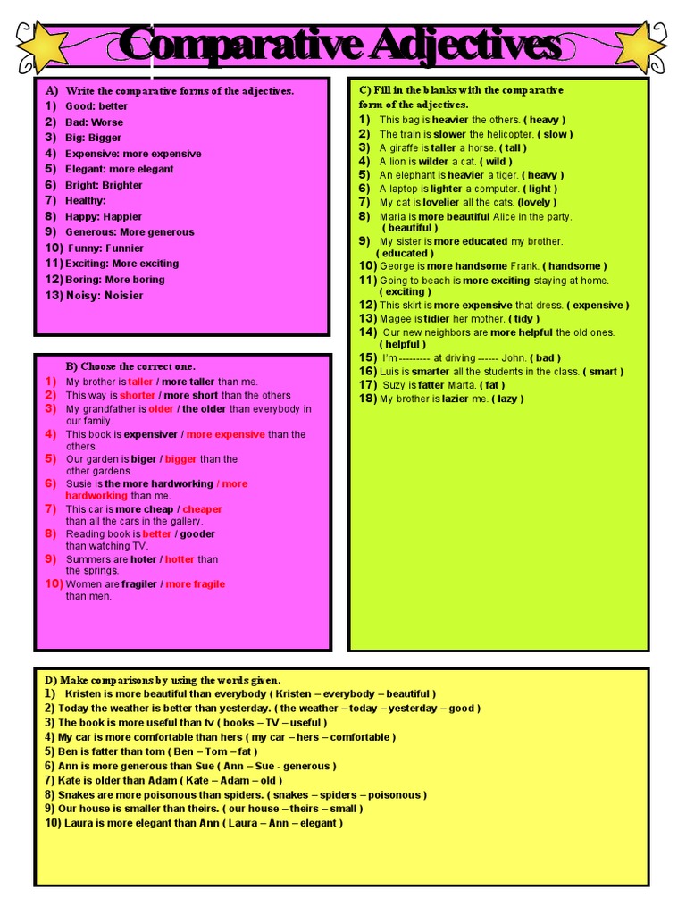 C) Fill in The Blanks With The Comparative Form of The Adjectives ...