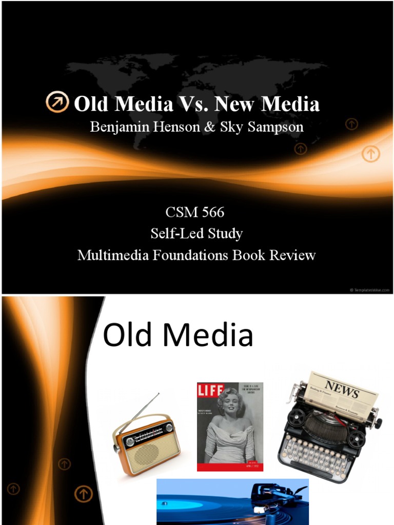 Old Media vs. New Media: Benjamin Henson & Sky Sampson | PDF | New ...