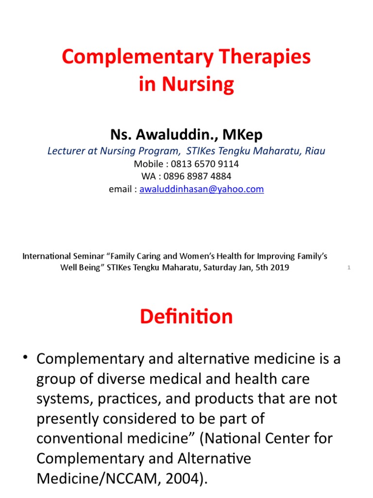 Complementary Therapies in Nursing: Ns. Awaluddin., Mkep | PDF | Alternative Medicine | Nursing