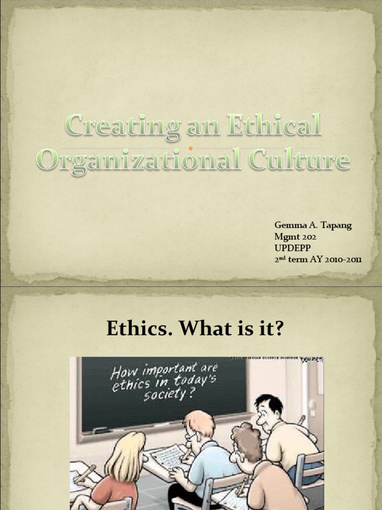 Creating an Ethical Workplace Culture | PDF | Organizational Culture ...