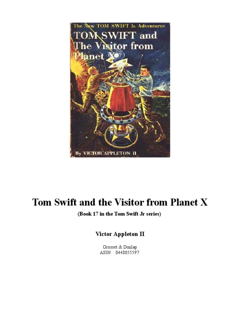 Tom Swift and The Visitor From Planet X (Book 17 in The Tom Swift JR ...
