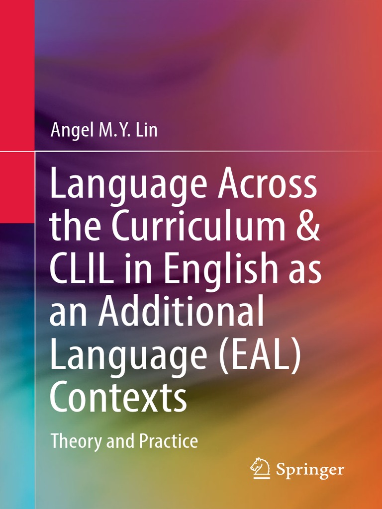 Angel Lin Language Across The Curriculum e CLIL in English As An ...