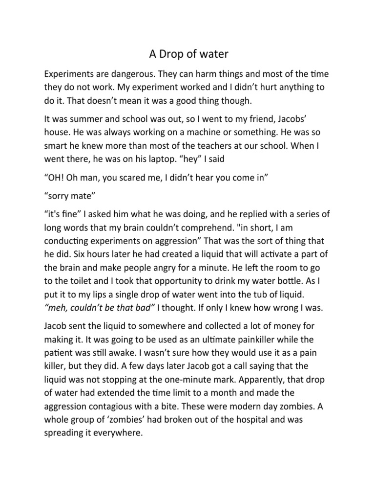 A Drop of Water: "Meh, Couldn't Be That Bad" I Thought. If Only I Knew ...