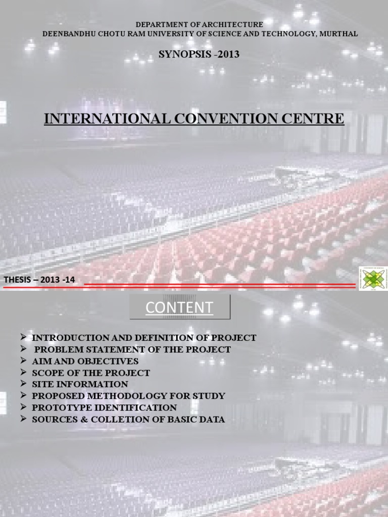 International Convention Centre: SYNOPSIS -2013 | Delhi | Business